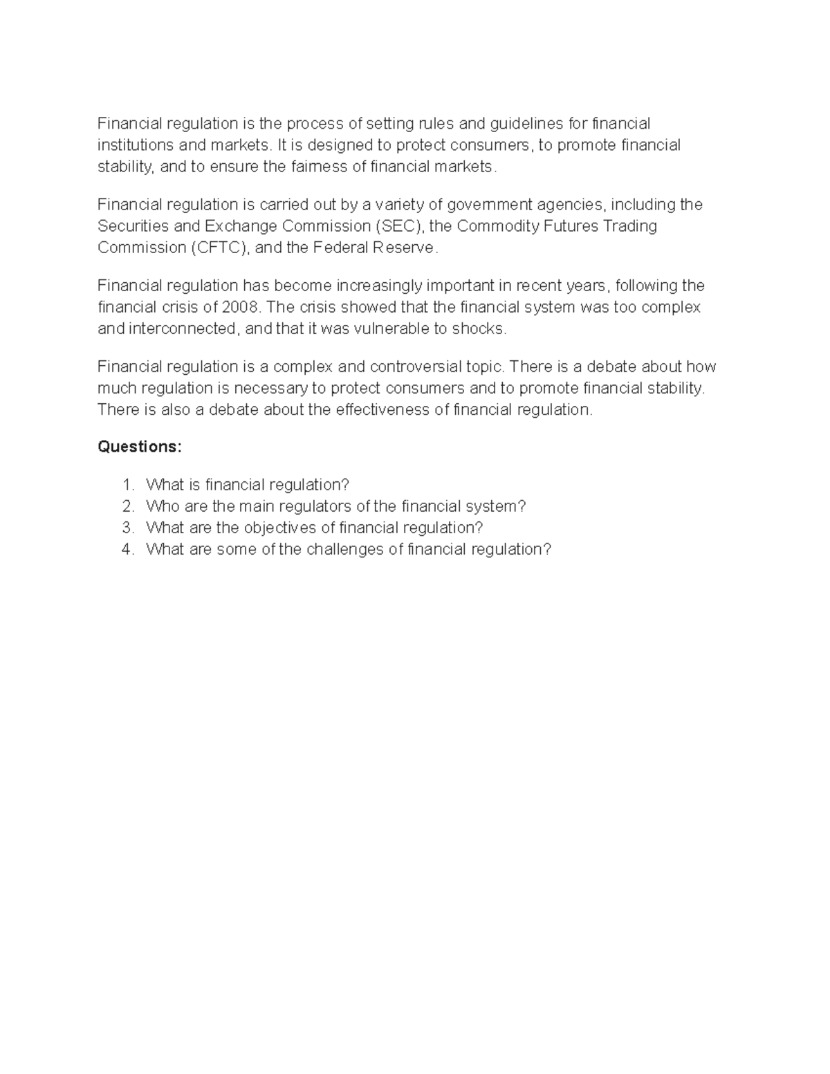 Financial Regulation - It is designed to protect consumers, to promote ...