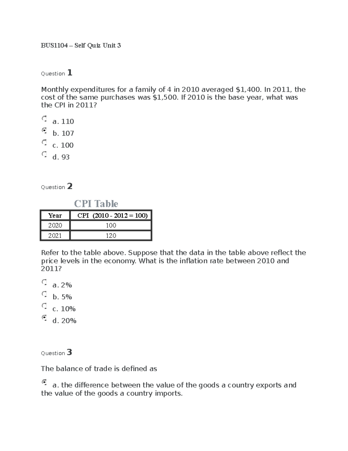 BUS1104 Self Quiz Unit 3 - 1 - 110 b. 107 c. 100 d. 93 Question 2 CPI ...
