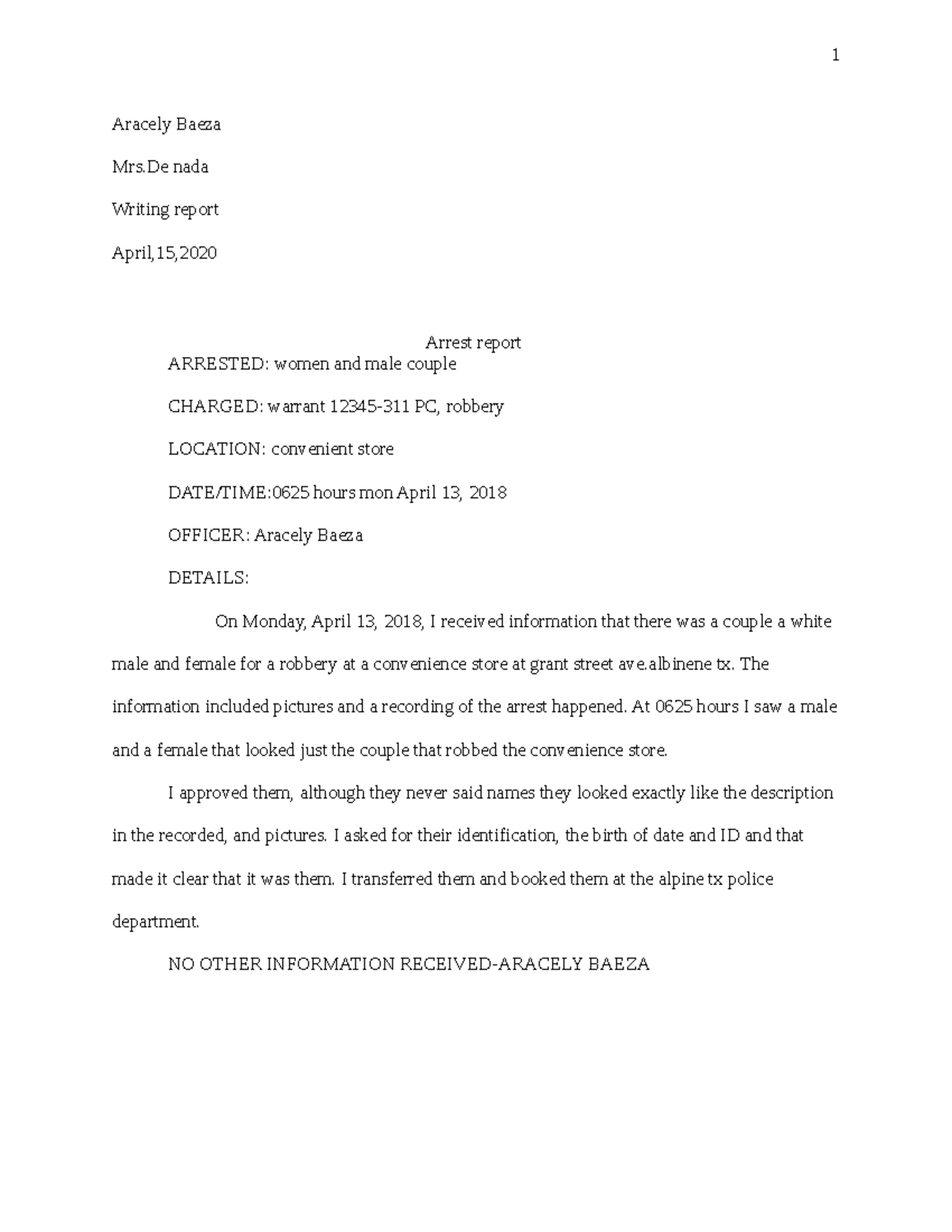Arrest report - 1 Aracely Baeza Mrs nada Writing report April,15 ...