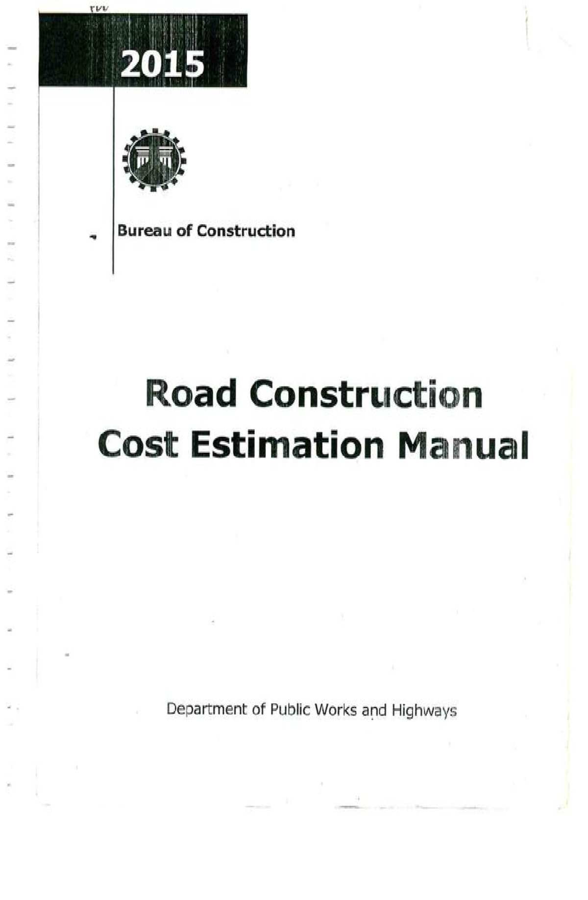 ROAD- Construction-COST- Estimation- Manual-2015 (PART 1) - 2015 Bureau ...