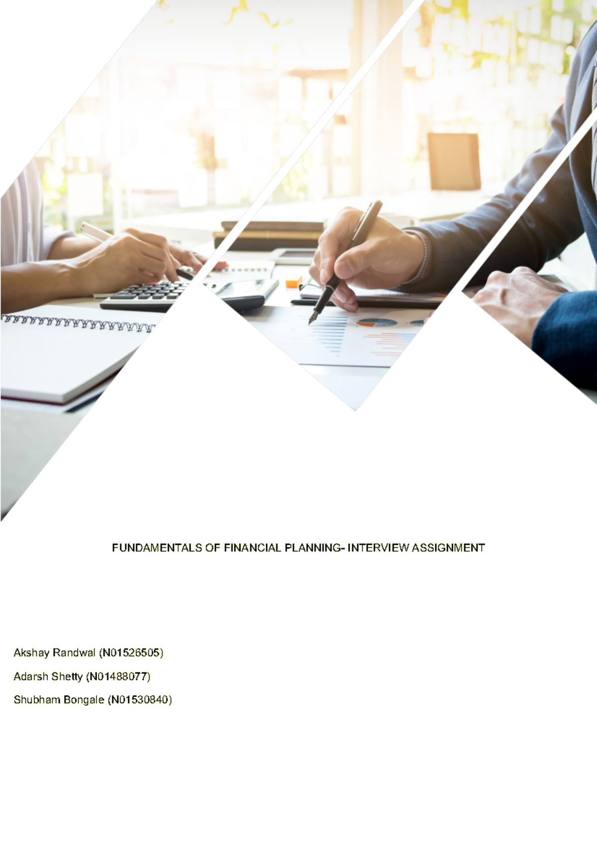 Interview Assignment FP - Akshay Randwal (N01526505) Adarsh Shetty (N01488077) Shubham Bongale ...