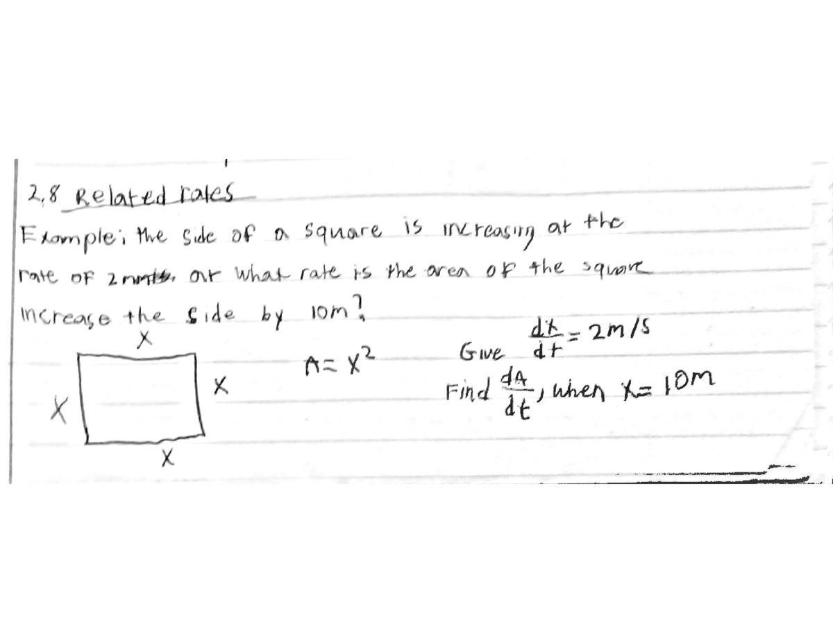 2.8 Related rates - 2 Related rates the Side of a square is increasing ...