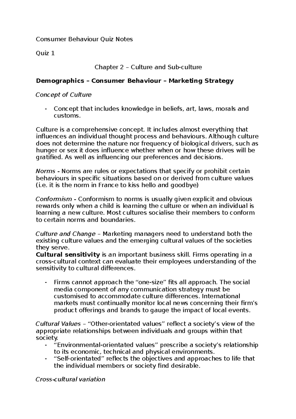 Consumer Behaviour Quiz Notes - Culture is a comprehensive concept. It ...