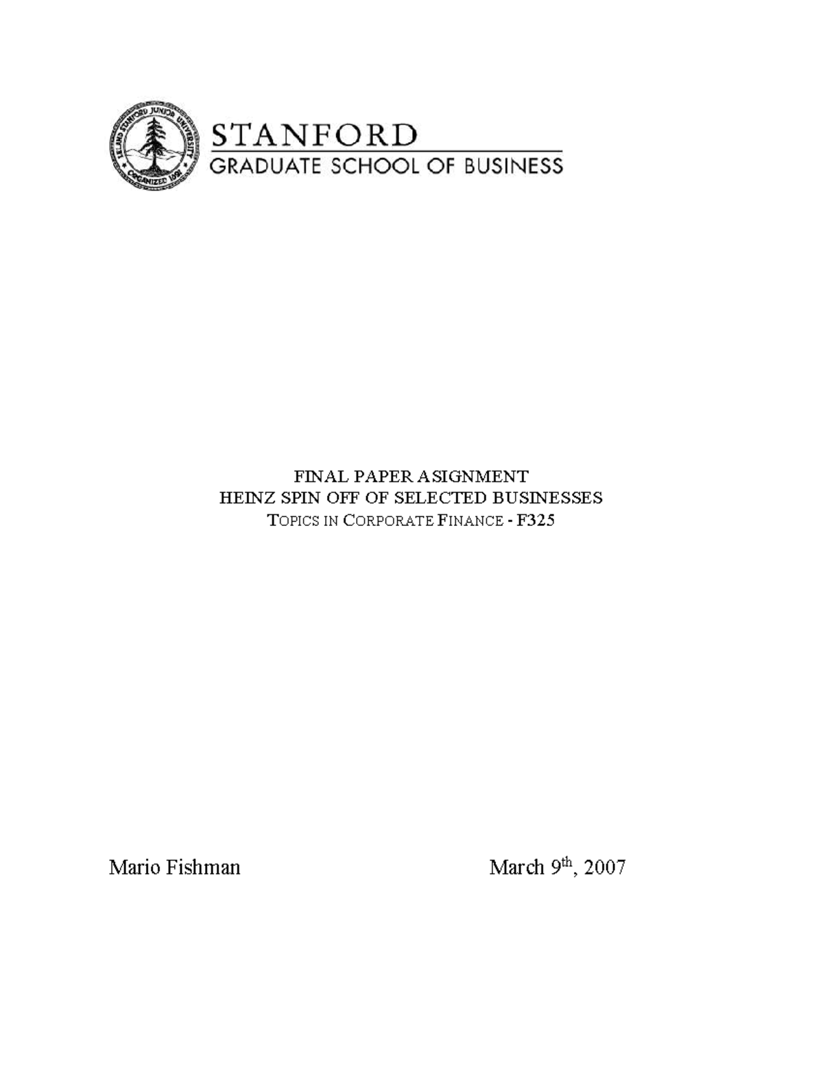 Corporate Finance - FINAL PAPER ASIGNMENT HEINZ SPIN OFF OF SELECTED ...