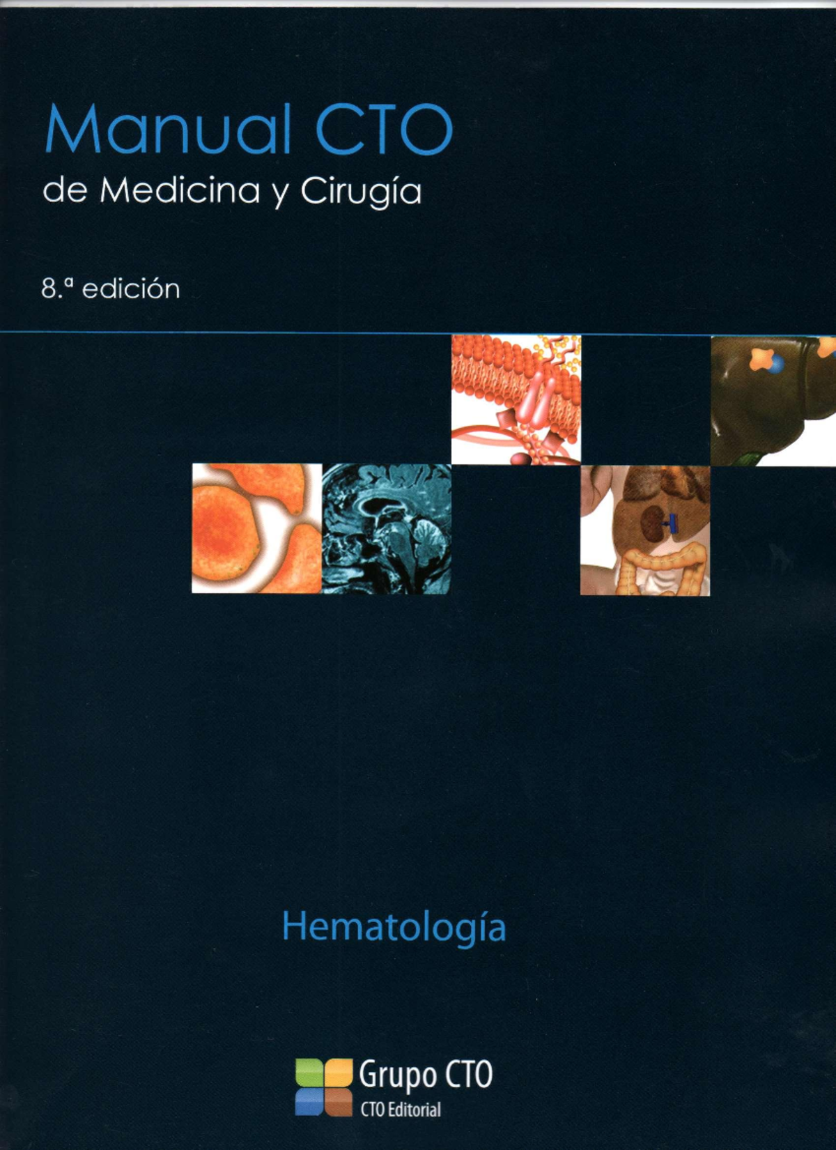 08 H Ematologia CTO 8VA Edicion - Manual CTO de Medicina y Cirugía 8. a edición Hematología ...
