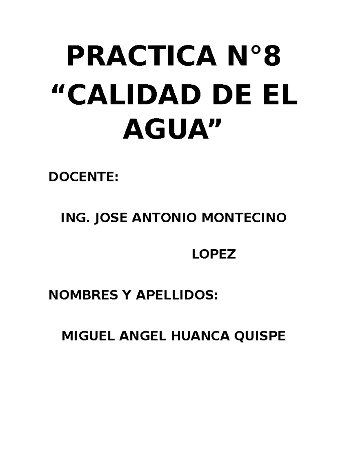 Informe De Laboratorio Quimica 8 Practica N° “calidad De El Agua