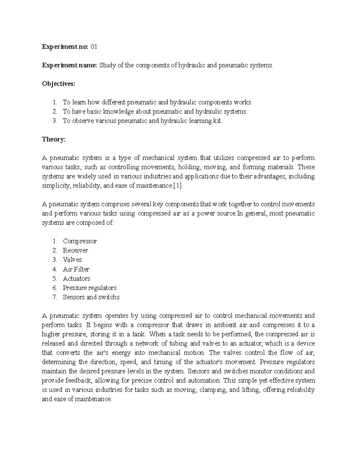 Studty of pneumatic and hydraulic systems - Experiment no: 01 Experiment name: Study of the ...