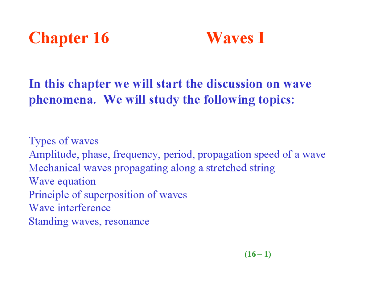 Ch16 - References - Chapter 16 Waves I In this chapter we will start the discussion on - Studocu