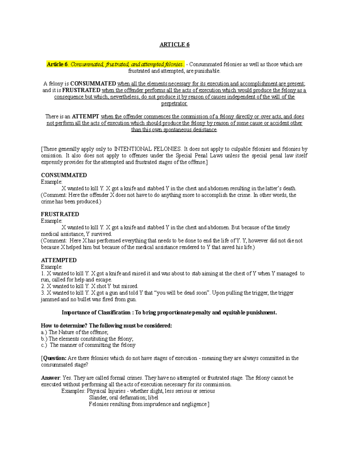 Article 6 Criminal Law 1 - ARTICLE 6 Article 6. Consummated, frustrated ...