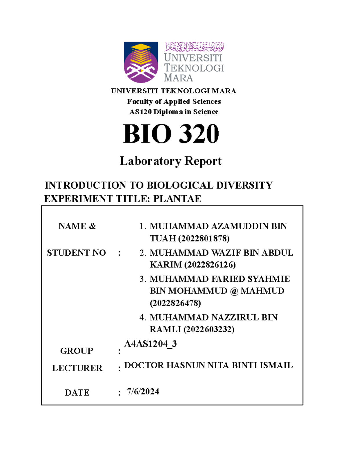 BIO320 Practical 4 Plantae Lab Report - UNIVERSITI TEKNOLOGI MARA ...