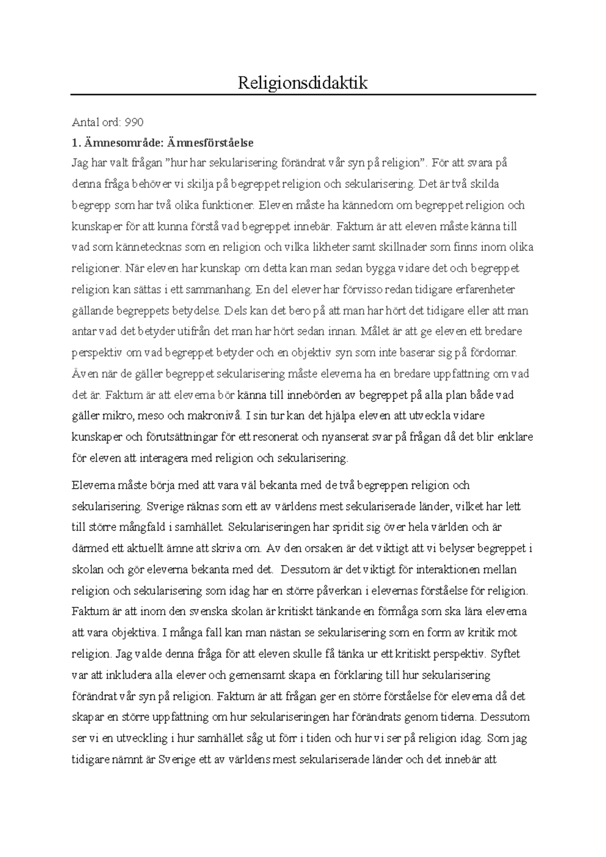 Religionsdidaktik - tenta - Religionsdidaktik Antal ord: 990 ...