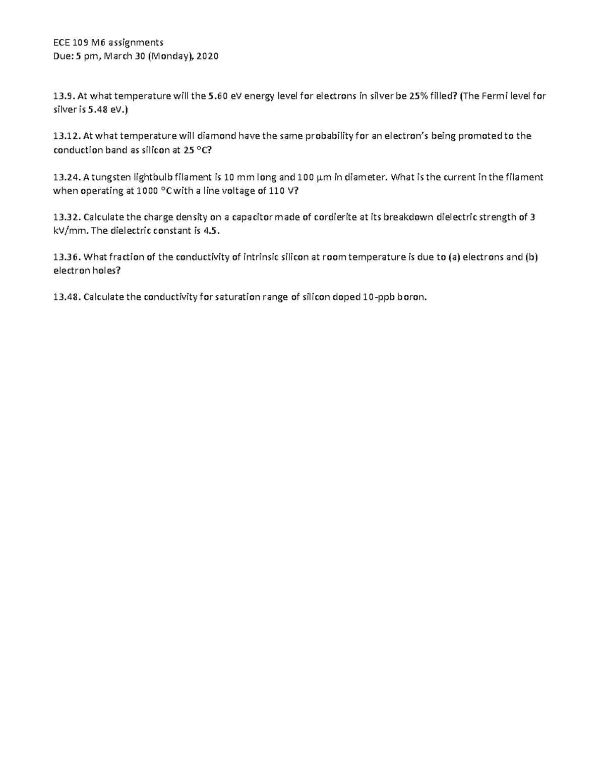 ECE109-M6-assignments - ECE 109 M6 assignments Due: 5 pm, March 30 (Monday), 2020 At what - Studocu