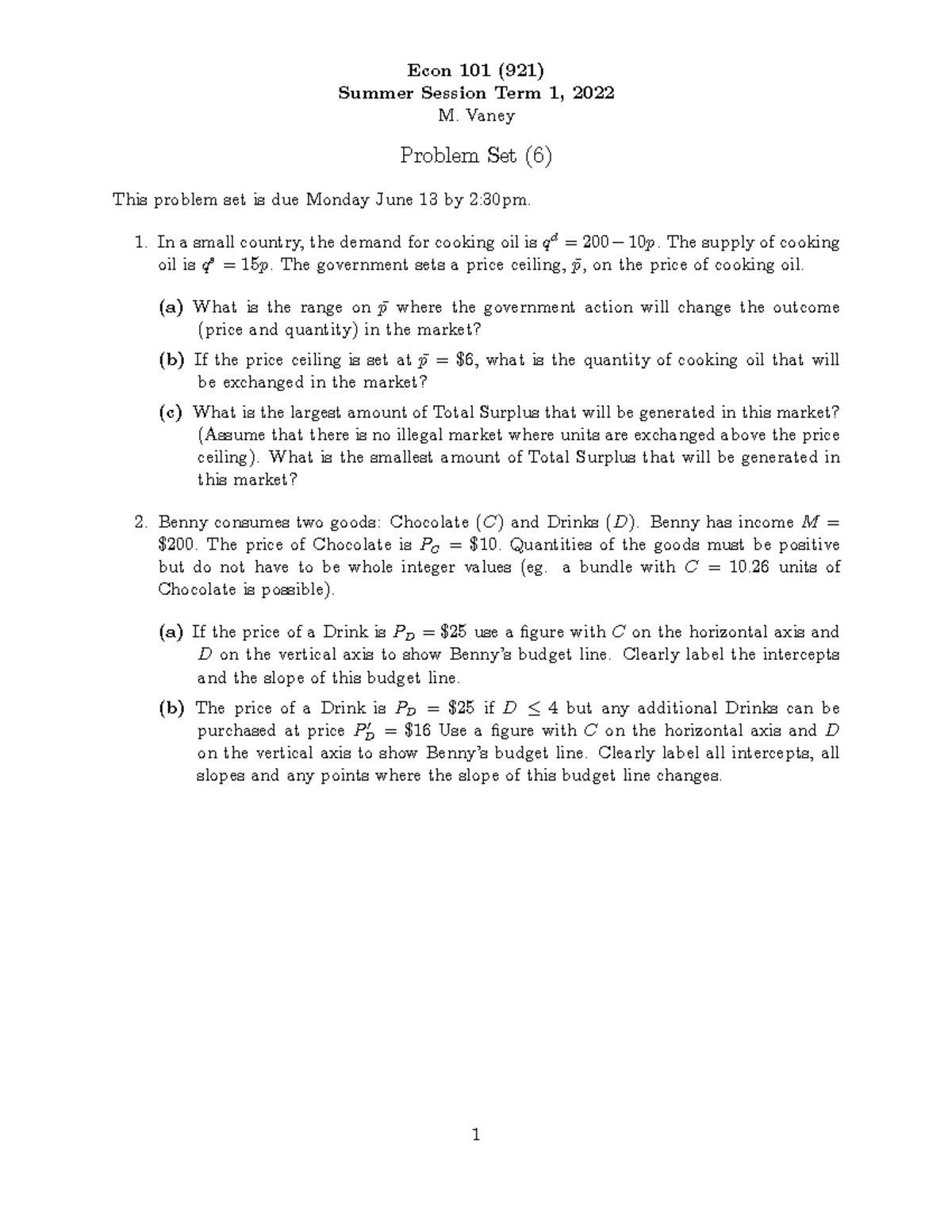 Econ 101 - Problem Set - Econ 101 (921) Summer Session Term 1, 2022 M ...