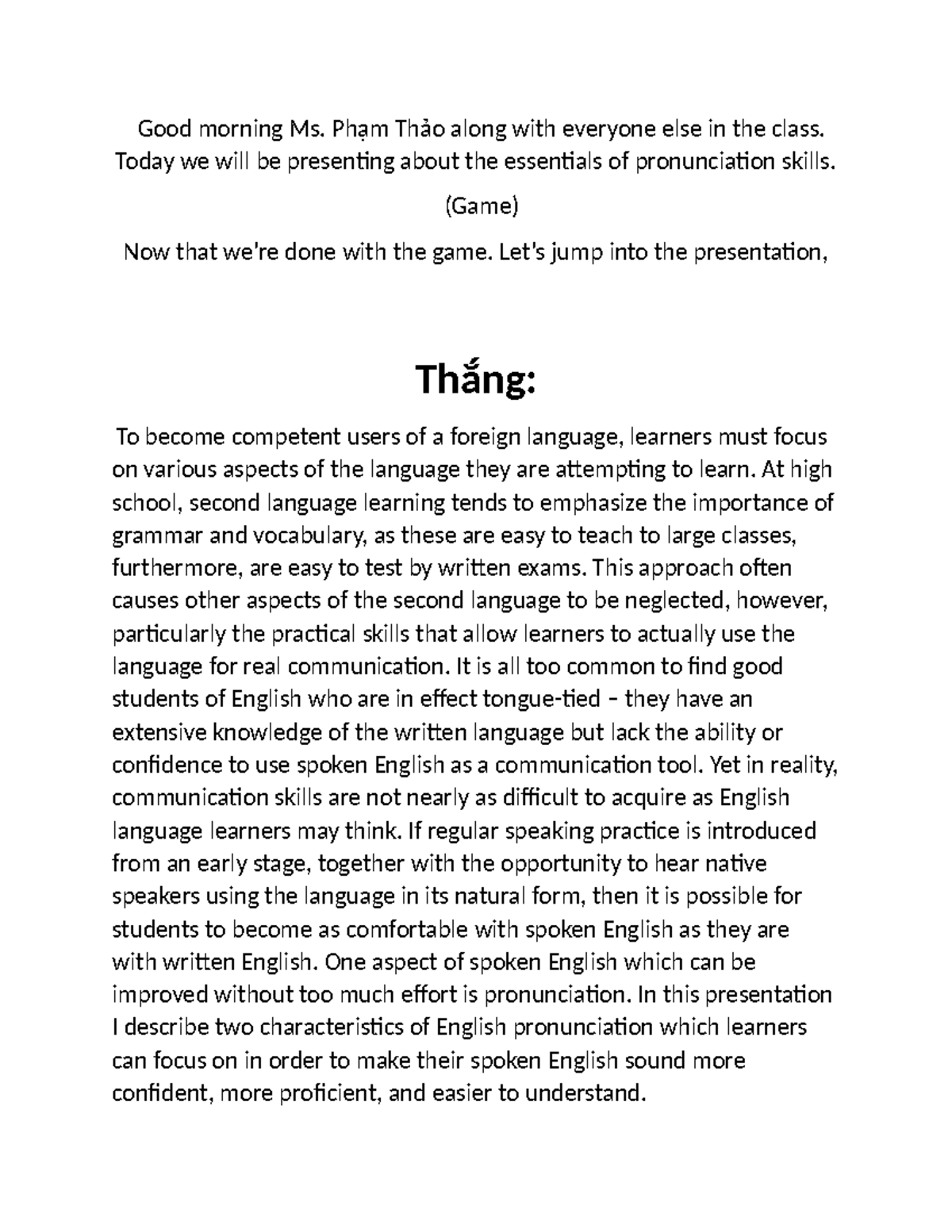 Pronunciation-skills - Good morning Ms. Phạm Thảo along with everyone ...