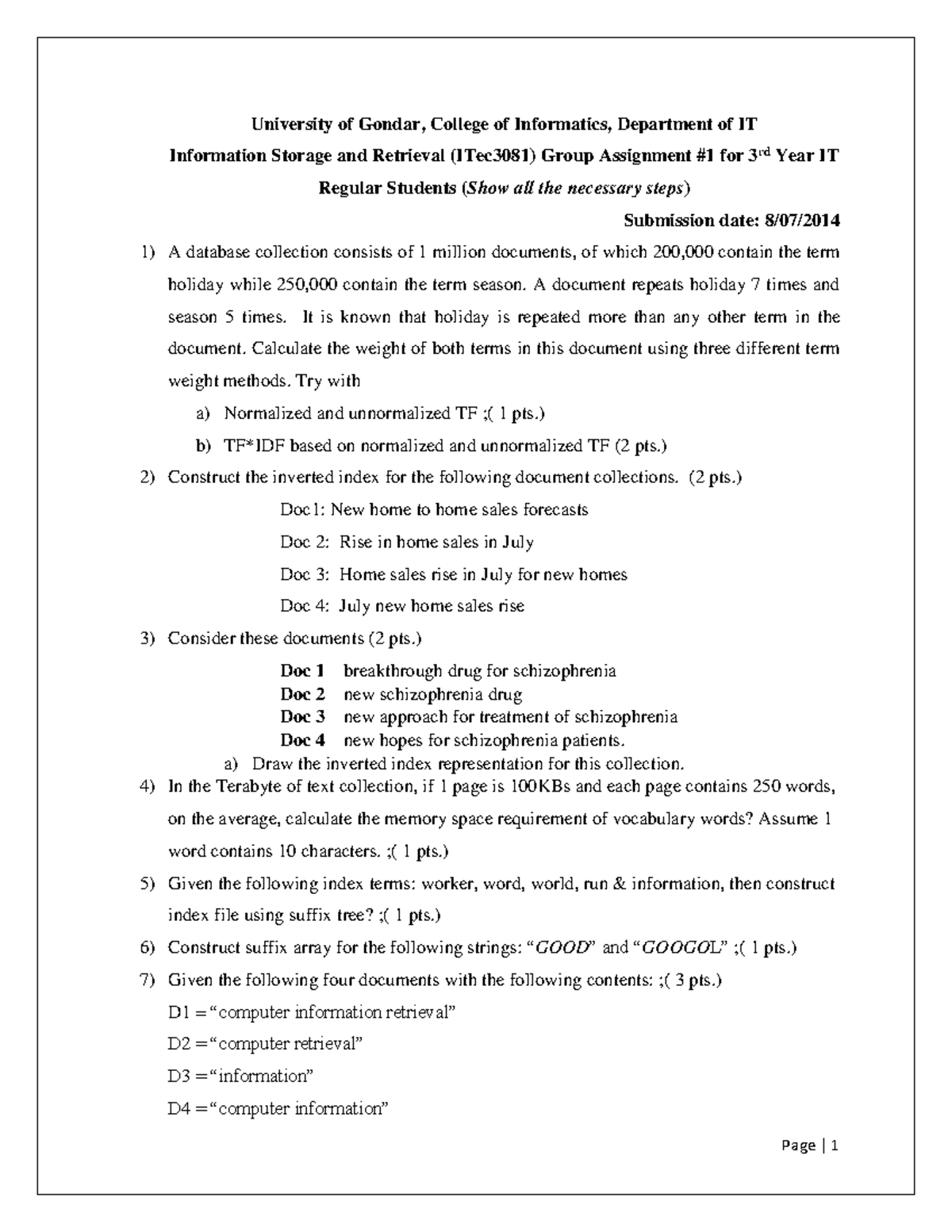 IR Assignment - This course will uncover introductory concepts of Information Storage and ...