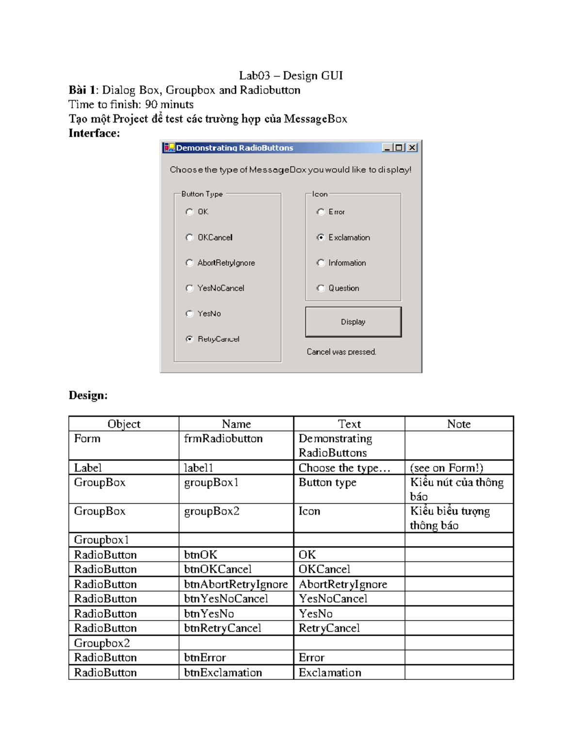 Lab03 - aaaaaaaaa - Lab03 – Design GUI Bài 1: Dialog Box, Groupbox and Radiobutton Time to ...