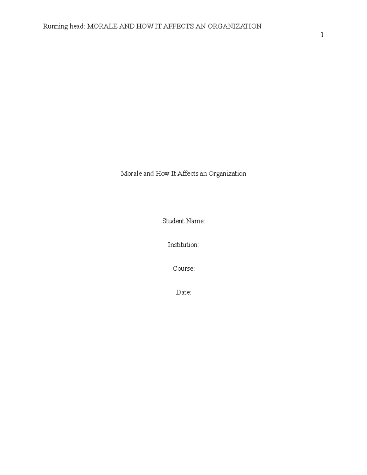 Capstone paper human resource project - Running head: MORALE AND HOW IT ...