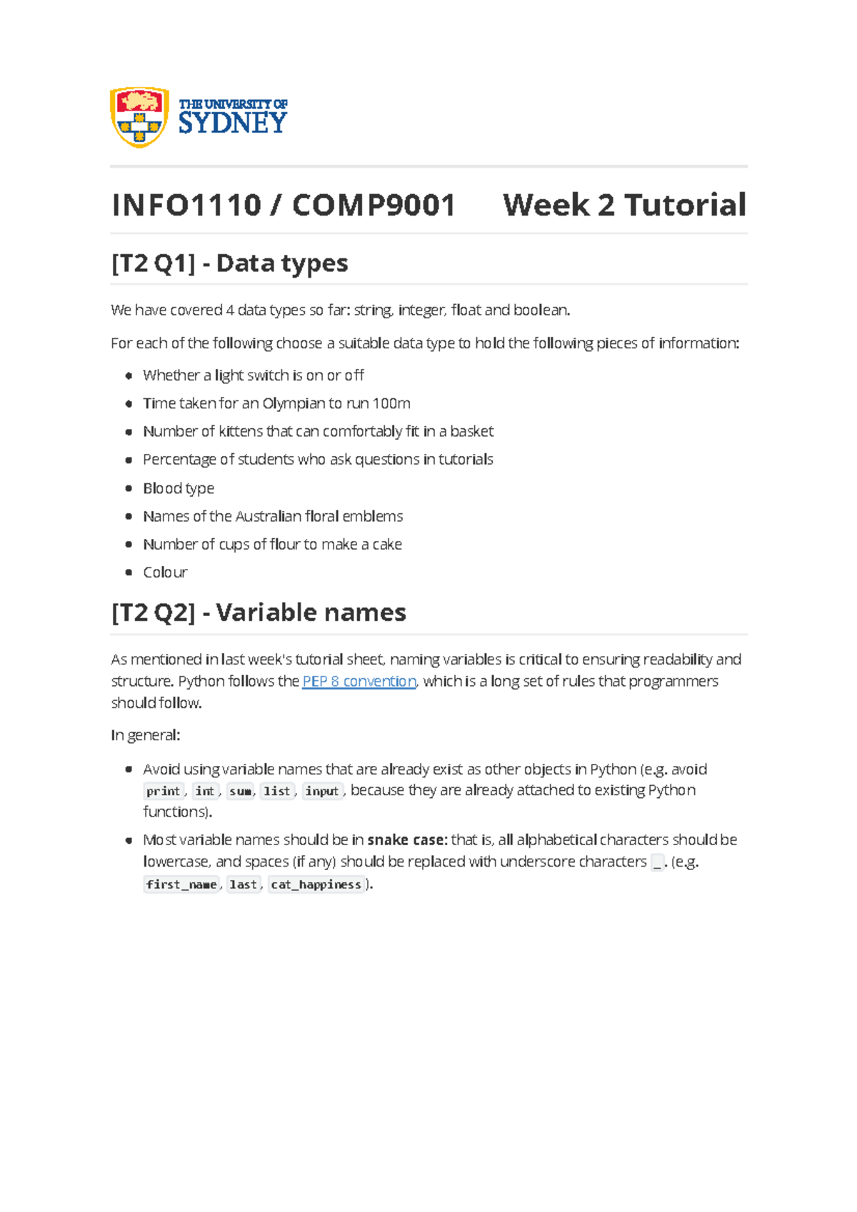 Week 2 Tutorial - INFO1110 / COMP9001 Week 2 Tutorial [T2 Q1] - Data types We have covered 4 ...