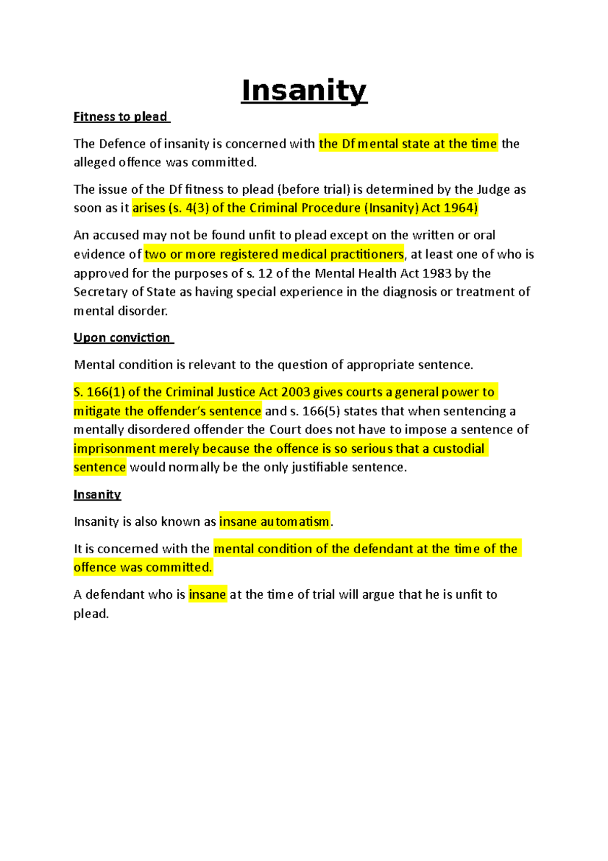 Insanity - Insanity Fitness to plead The Defence of insanity is ...