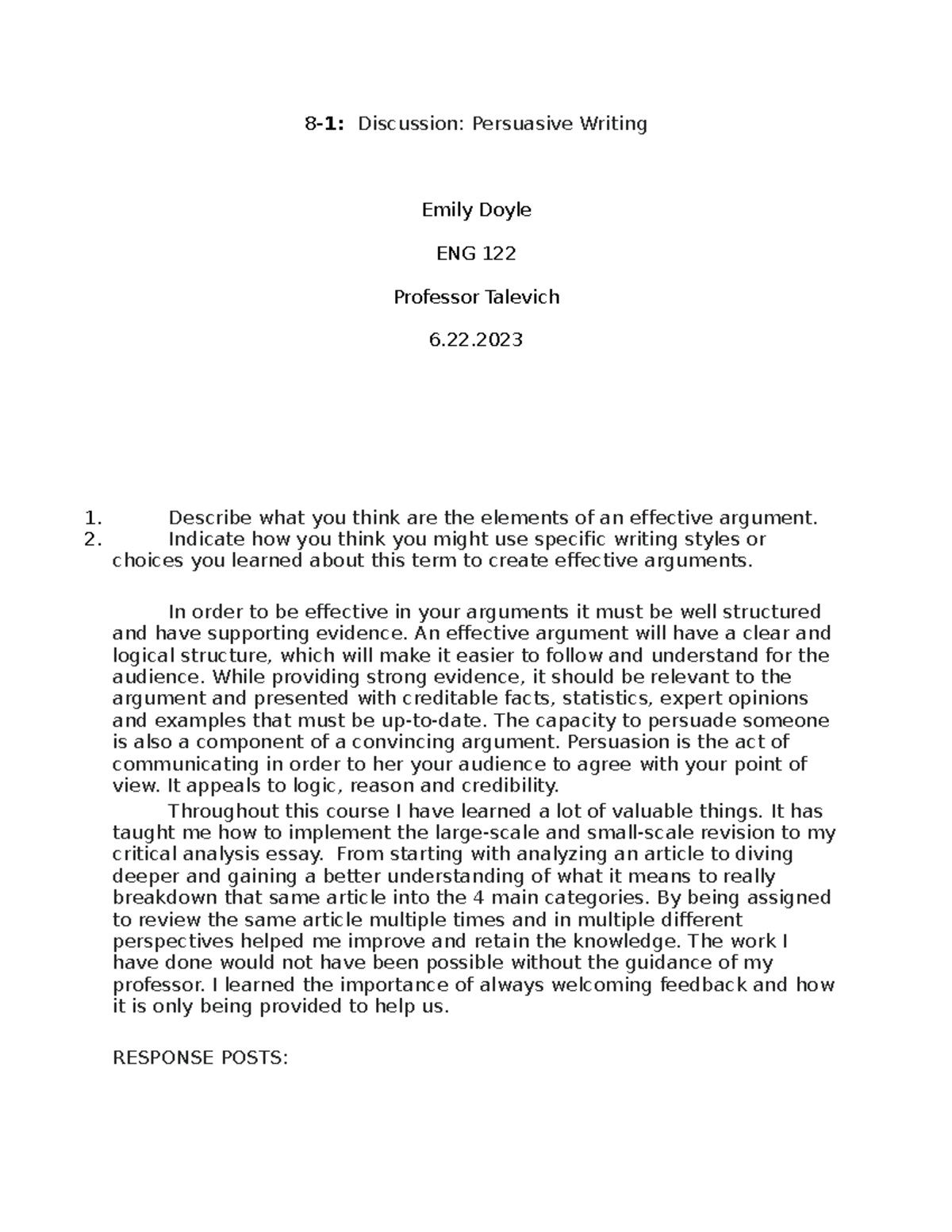 8.1 discussion - 8 -1: Discussion: Persuasive Writing Emily Doyle ENG ...