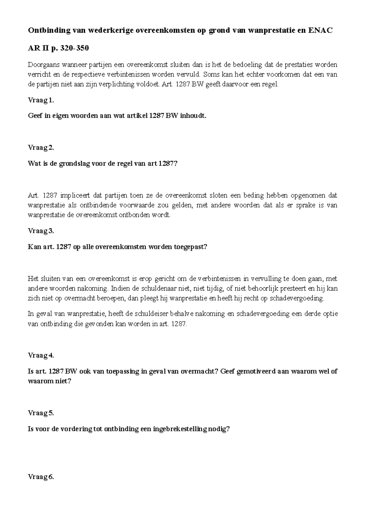 Vragen bij ontbinding - Ontbinding van wederkerige overeenkomsten op ...