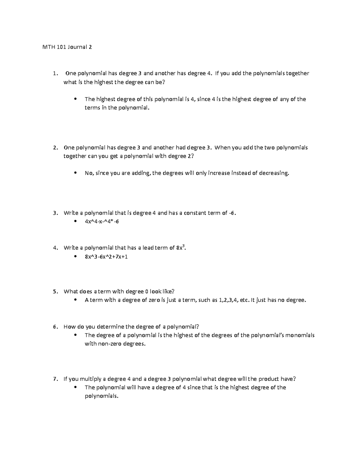 Journal 2 - Coursework - MTH 101 Journal 2 1. One polynomial has degree ...