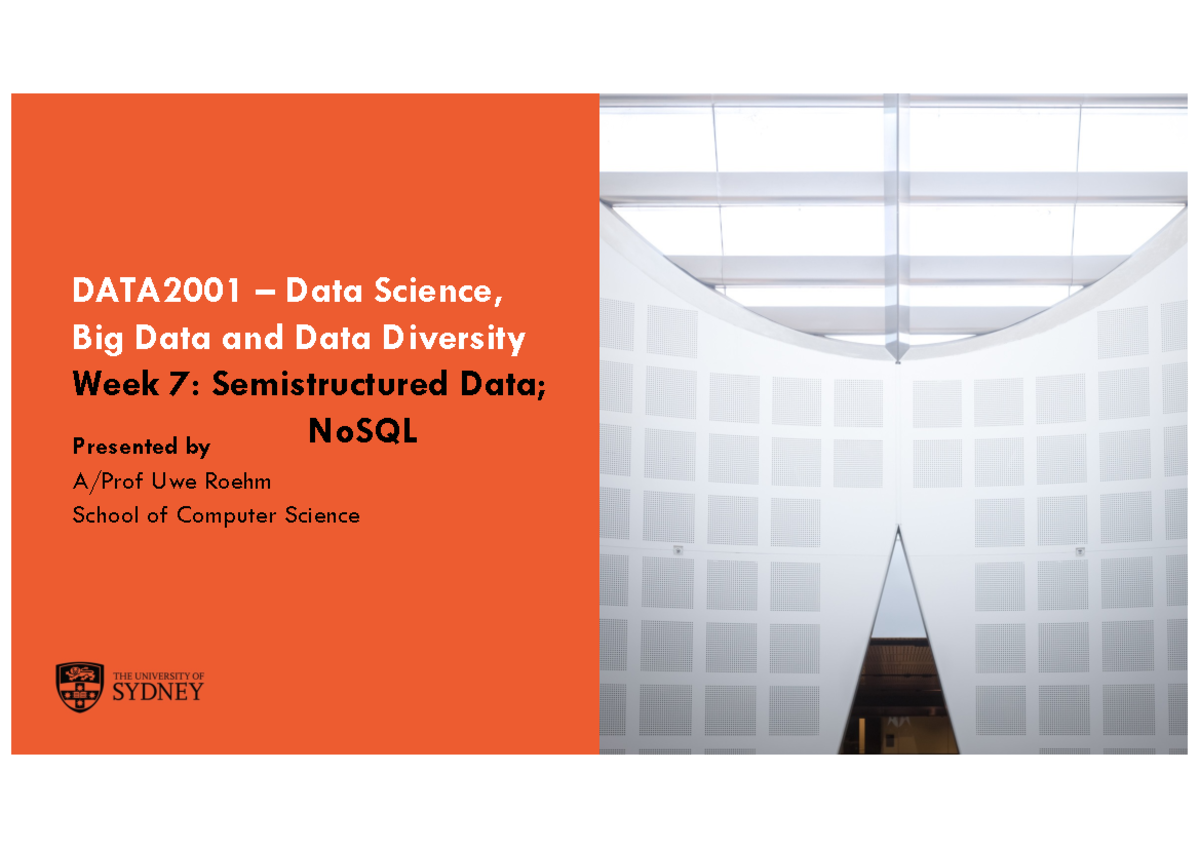 07 Semi Structured Data and Web Services and No SQL - DATA2001 – Data Science, Big Data and Data ...