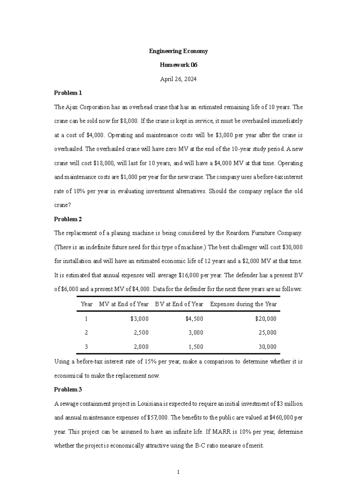 Homework 06 - HW2 - 1 Engineering Economy Homework 0 6 April 26, 2024 ...