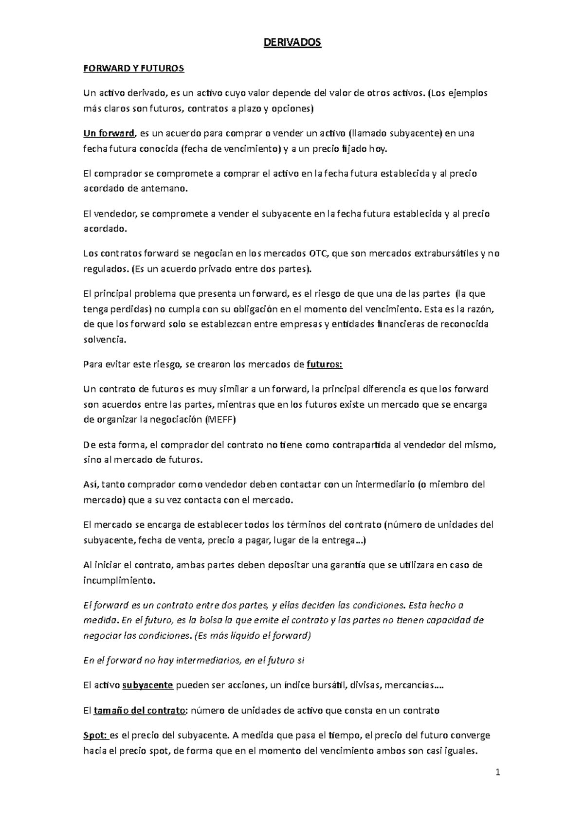 Derivados (Apuntes carrera) - DERIVADOS FORWARD Y FUTUROS Un activo ...