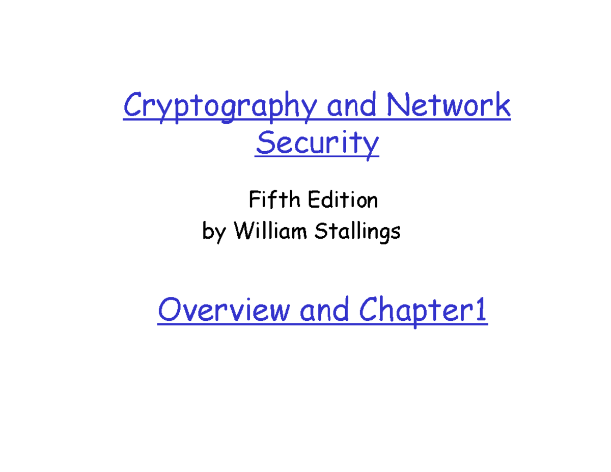 Ch01 - Cryptography and Network Security Fifth Edition by William ...