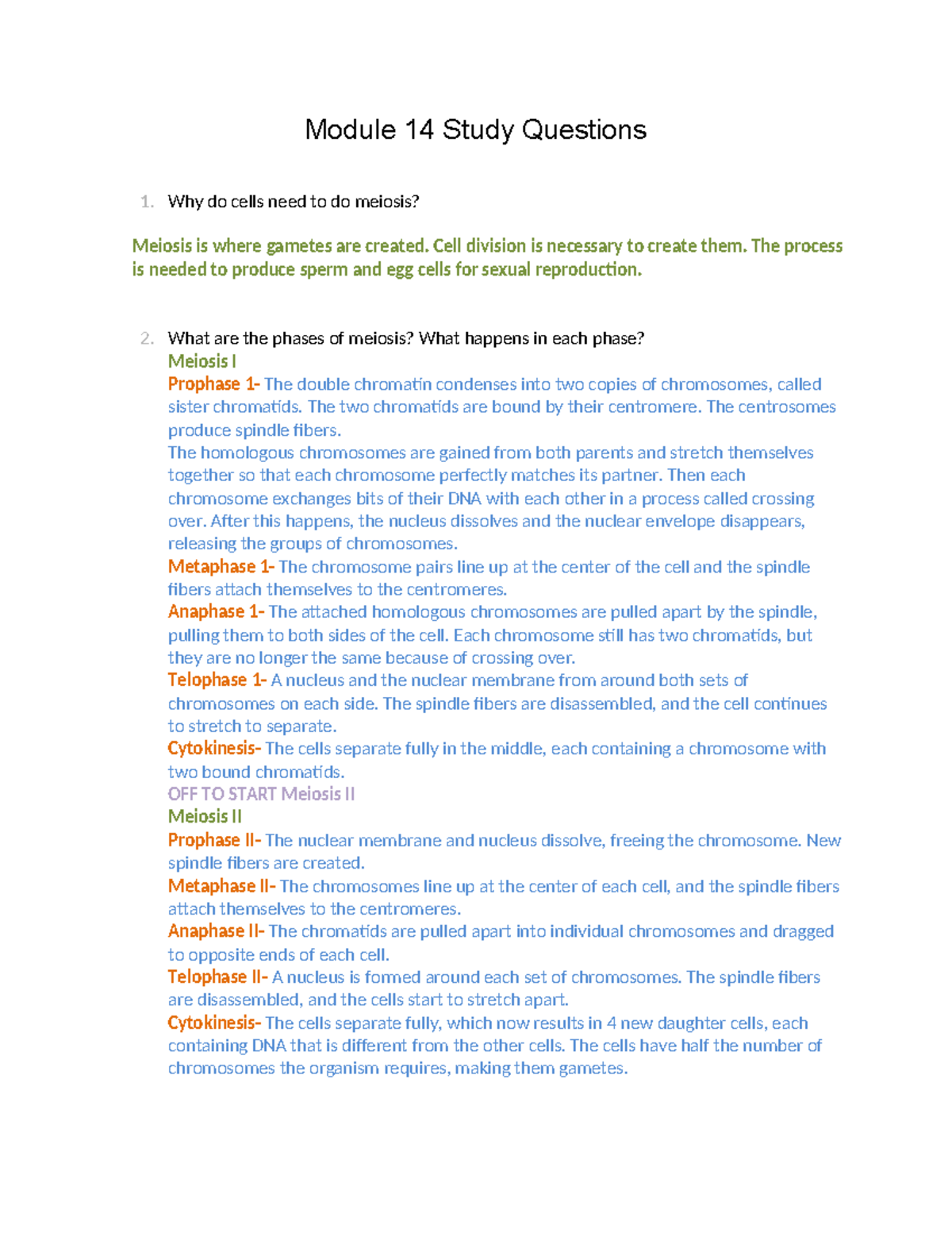 C190.v3 module 14 study questions - Module 14 Study Questions 1. Why do ...