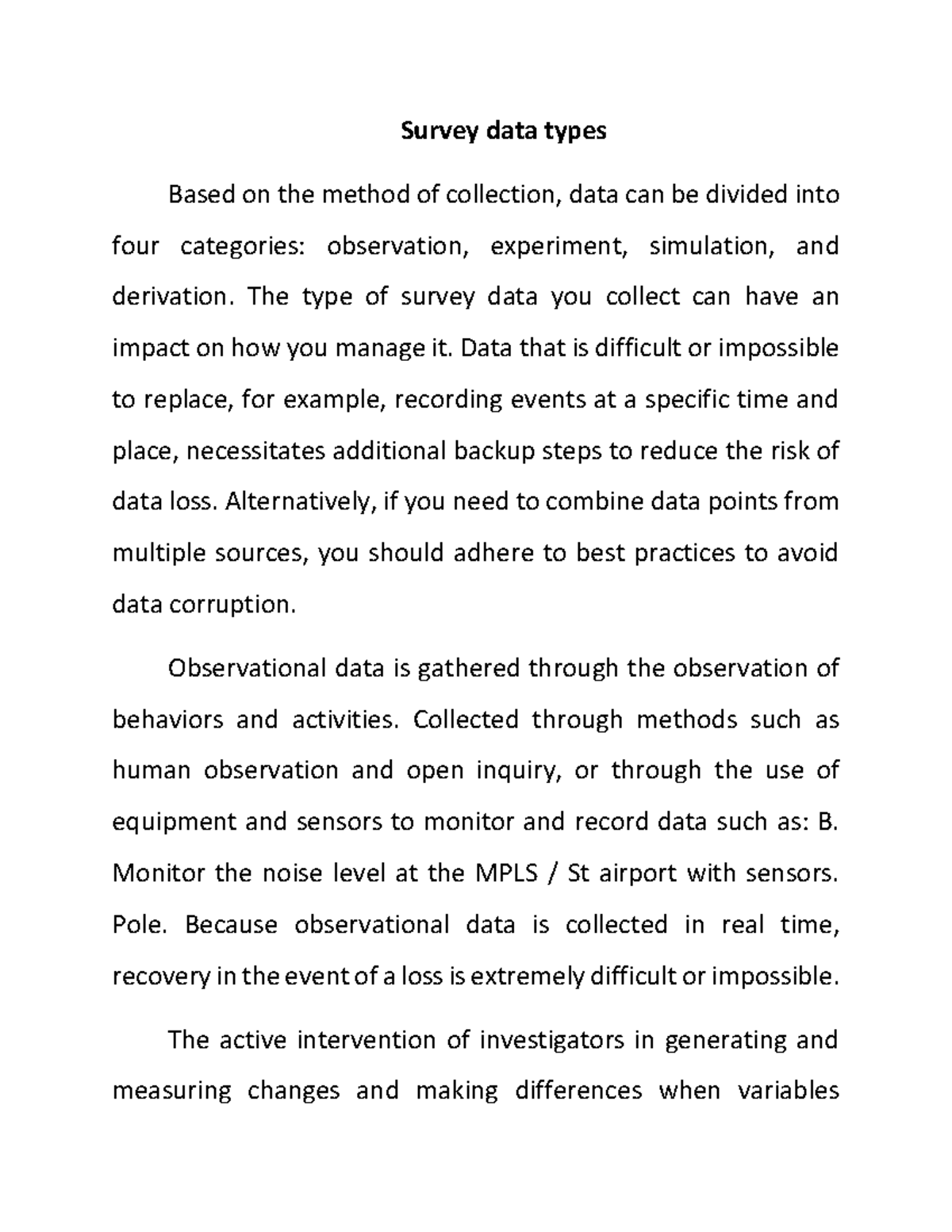 Survey data types - Survey data types Based on the method of collection ...