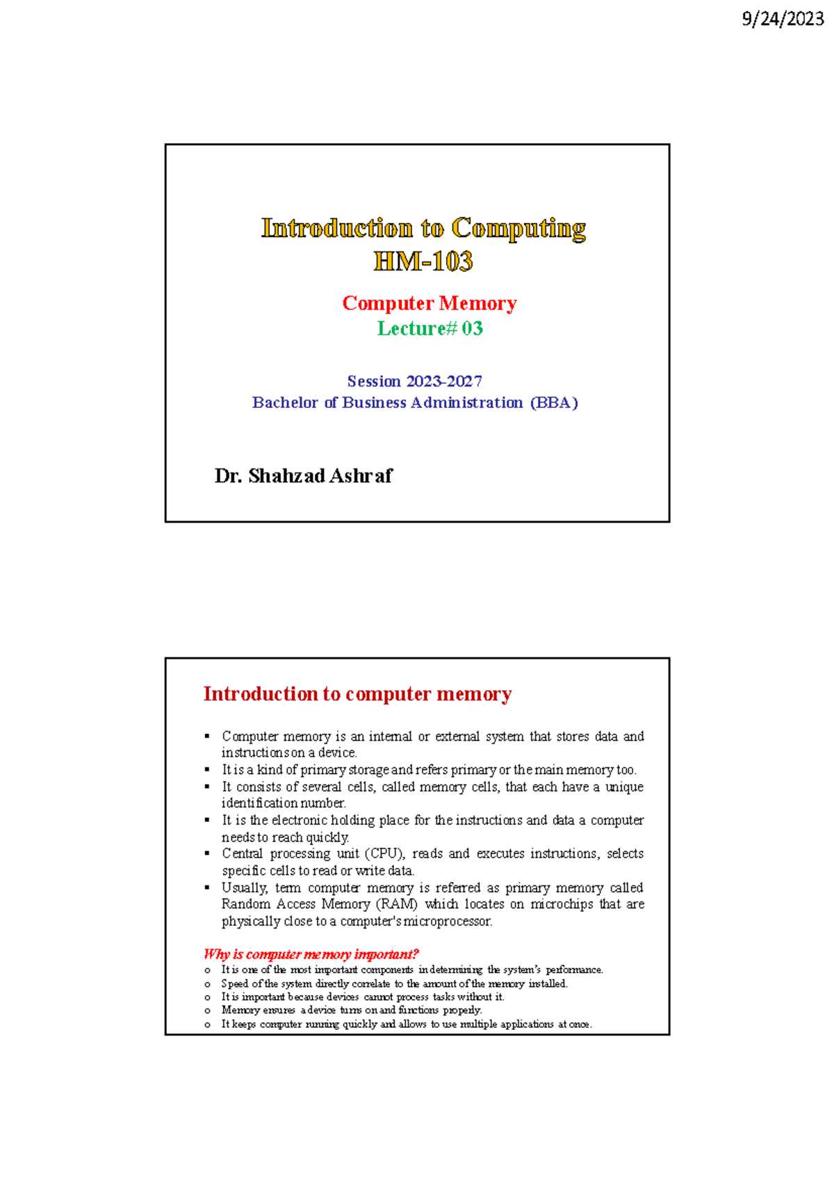 Lecture# 03-Computer Memory - Computer Memory Lecture# 03 Dr. Shahzad Ashraf Session 2023 ...