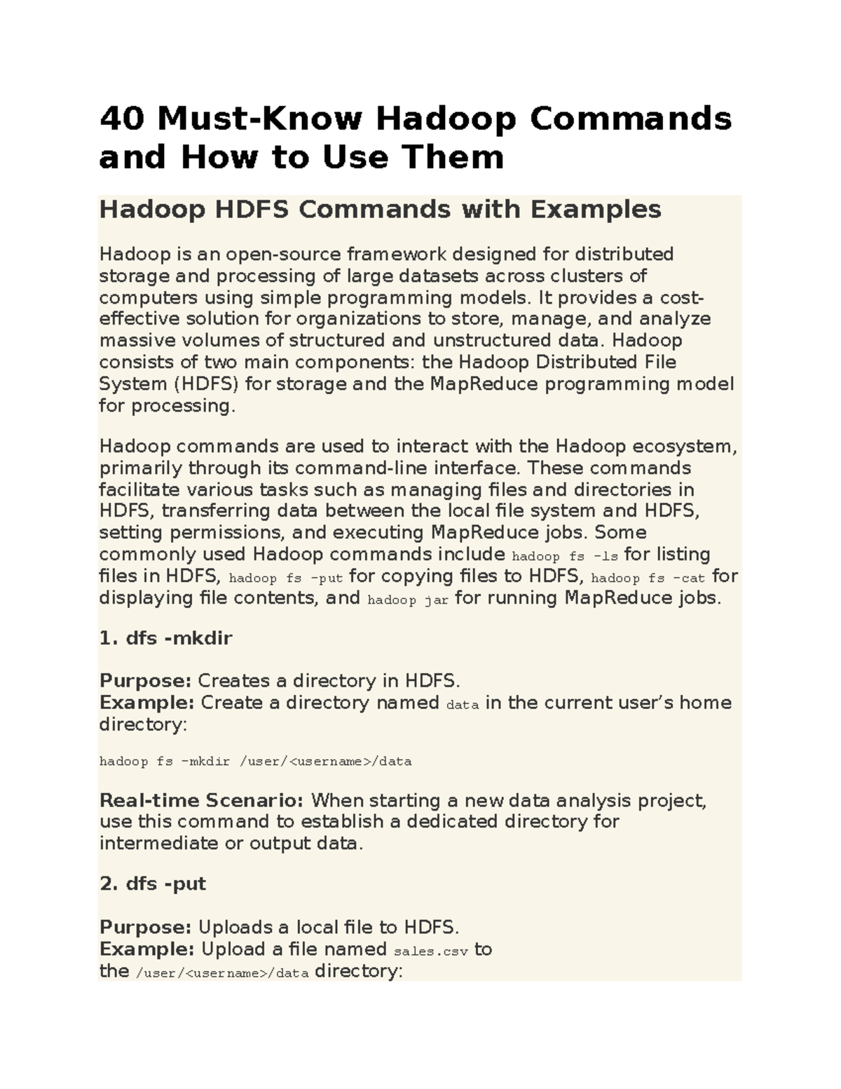 40 Must - 40 Must-Know Hadoop Commands and How to Use Them Hadoop HDFS Commands with Examples ...