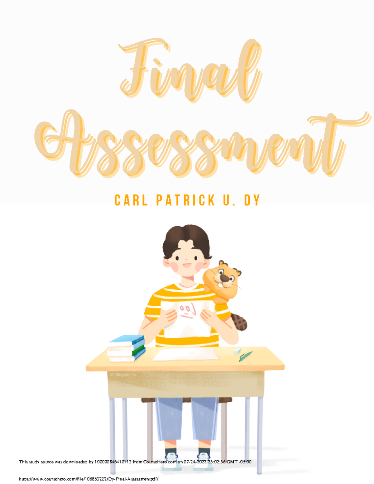 Dy-Final-Assessment - Finals - C A R L P A T R I C K U. D Y This study ...