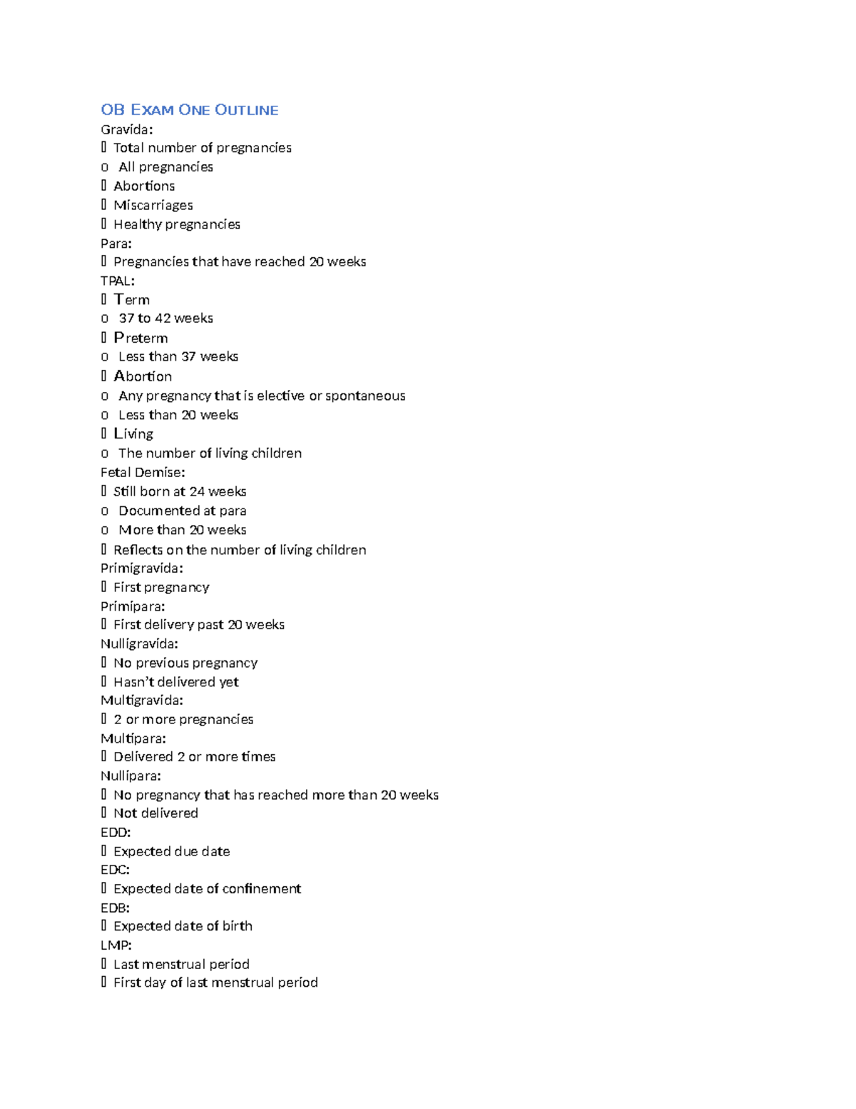OB EXAM ONE Outline - Lecture notes 1-3 - OB EXAM ONE OUTLINE Gravida ...