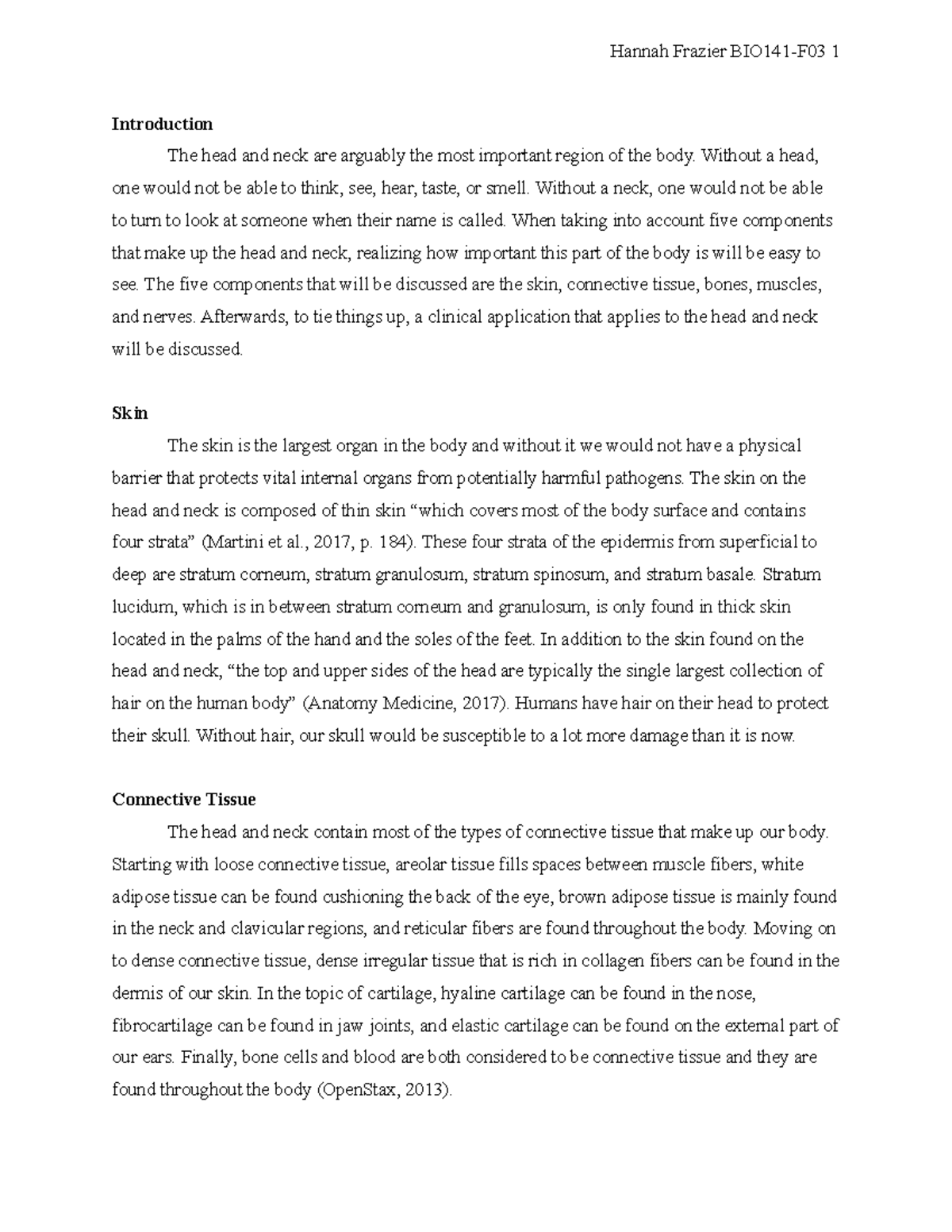 Final Exam Essay - Grade: A - Introduction The head and neck are ...