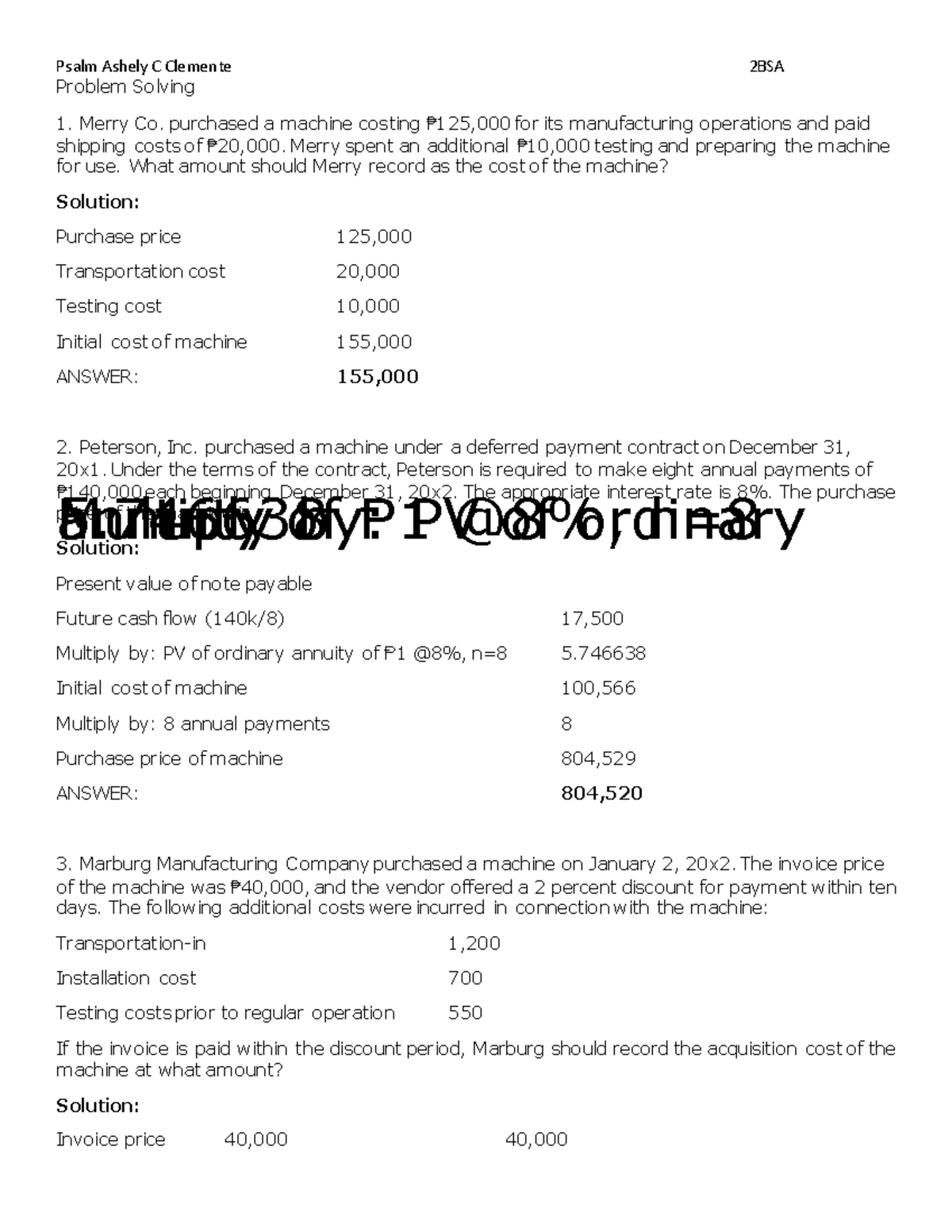 ACC107 Problem Solving - Problem Solving Merry Co. purchased a machine ...