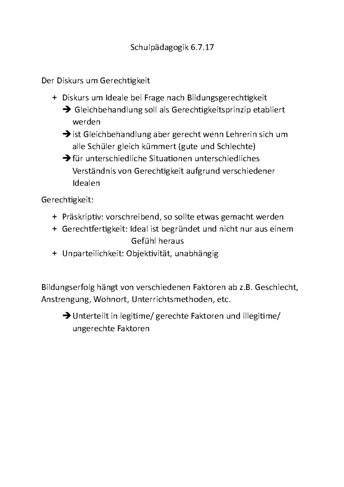 Schulpädagogik Mitschrift 6.7 - Schulpädagogik 6. Der Diskurs um Gerechtigkeit Diskurs um Ideale ...