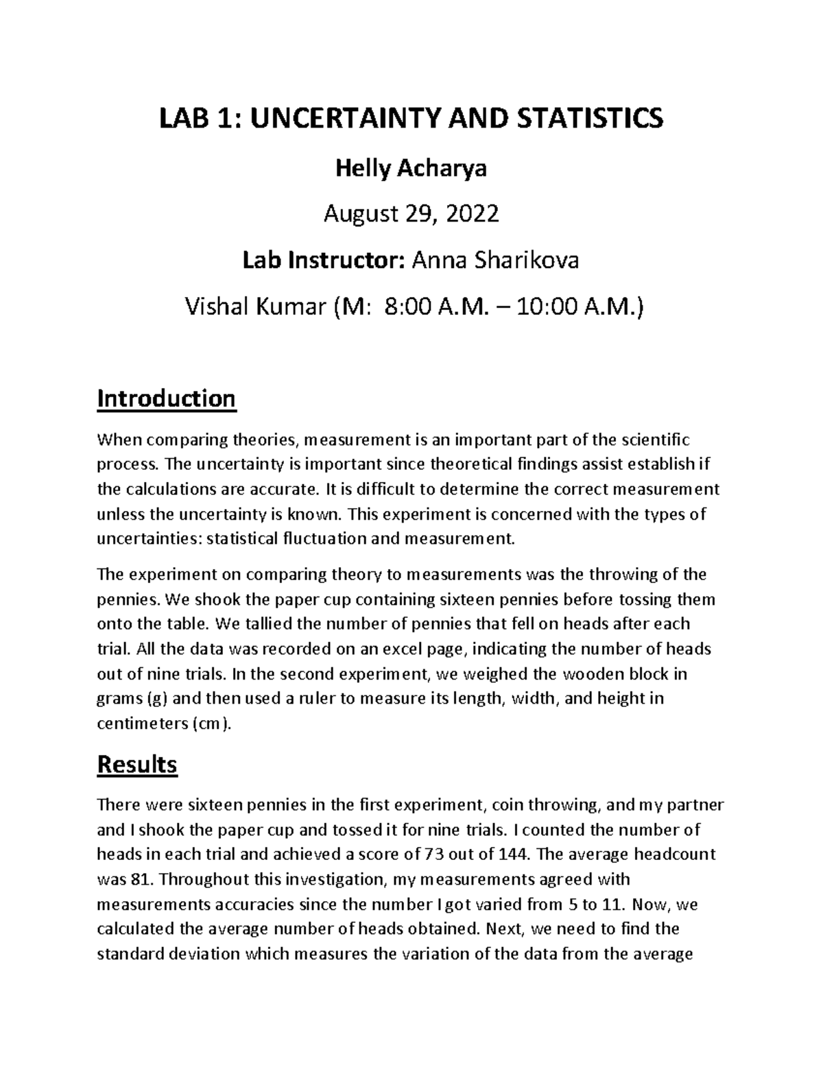 APHY 145 Lab Report 1 - LAB 1: UNCERTAINTY AND STATISTICS Helly Acharya August 29, 2022 Lab ...