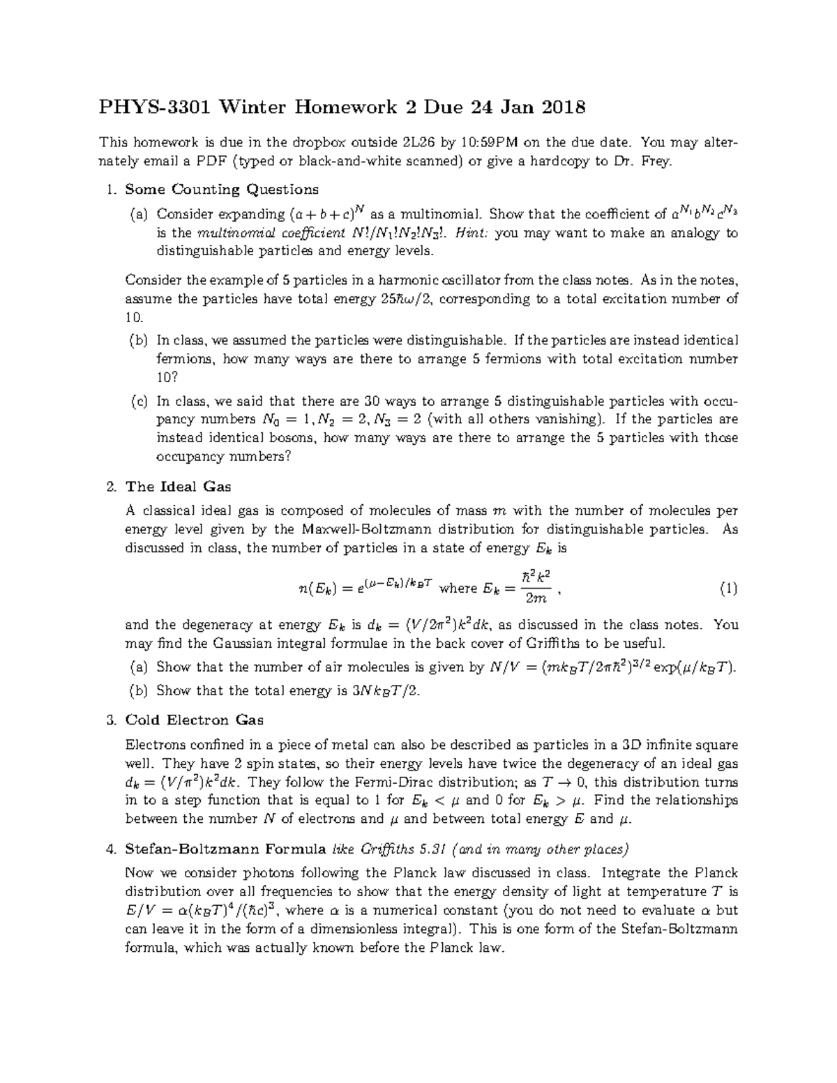 PHYS 3301 2018 Winter hw2 - PHYS-3301 Winter Homework 2 Due 24 Jan 2018 ...
