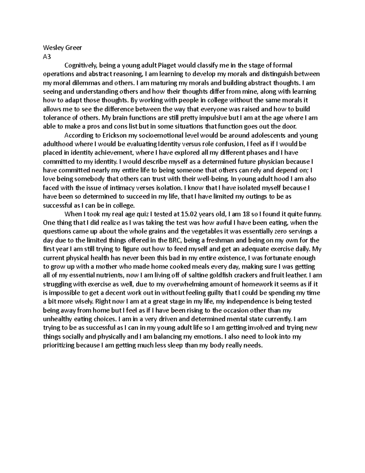 PSYCH101 - Grade: A - Wesley Greer A3 Cognitively, being a young adult ...