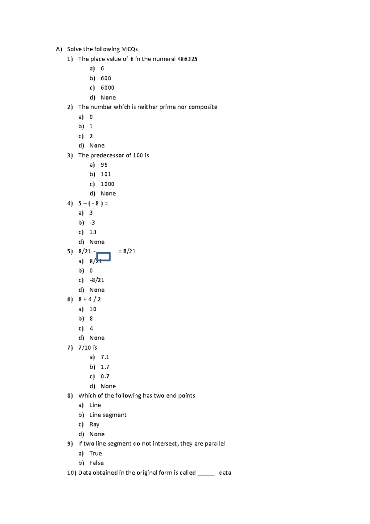 Hello - A) Solve the following MCQs 1) The place value of 6 in the ...