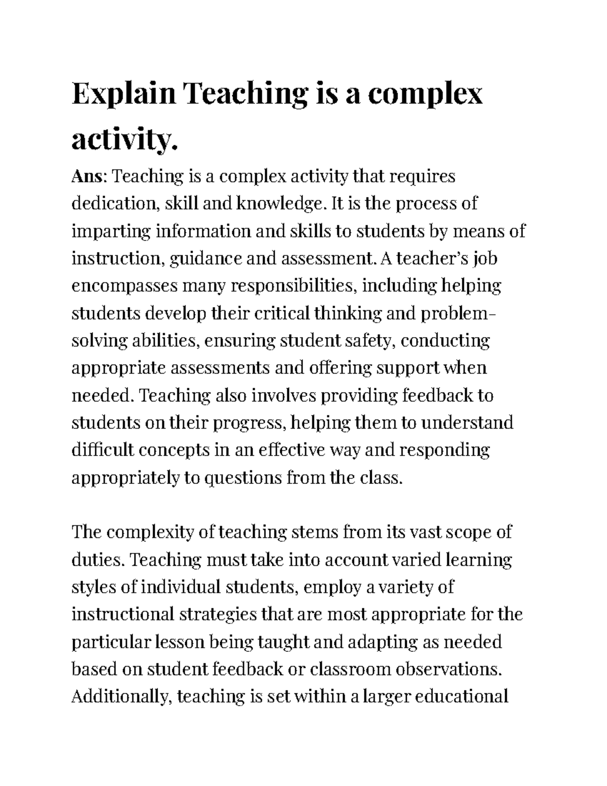 Explain Teaching is a complex activity - Ans: Teaching is a complex ...