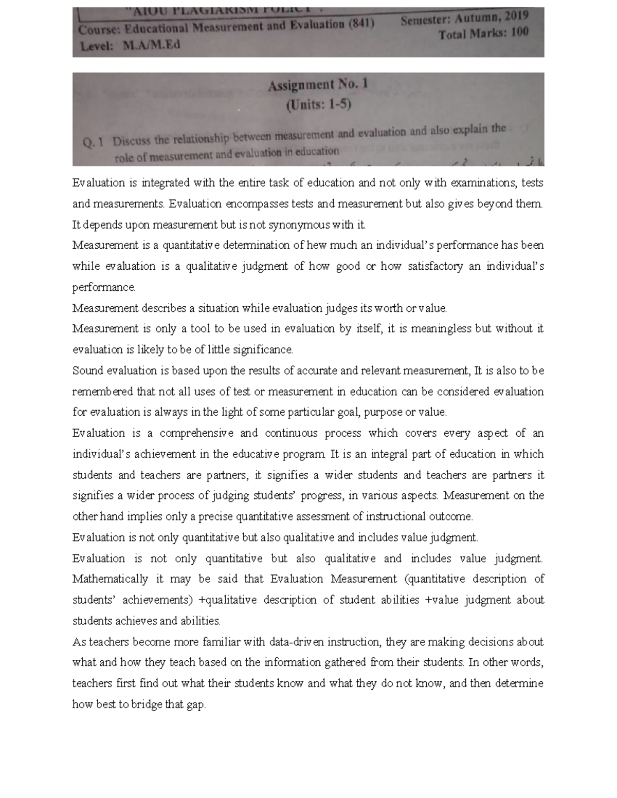 841-1 - Assignment Solution - Evaluation is integrated with the entire task of education and not ...