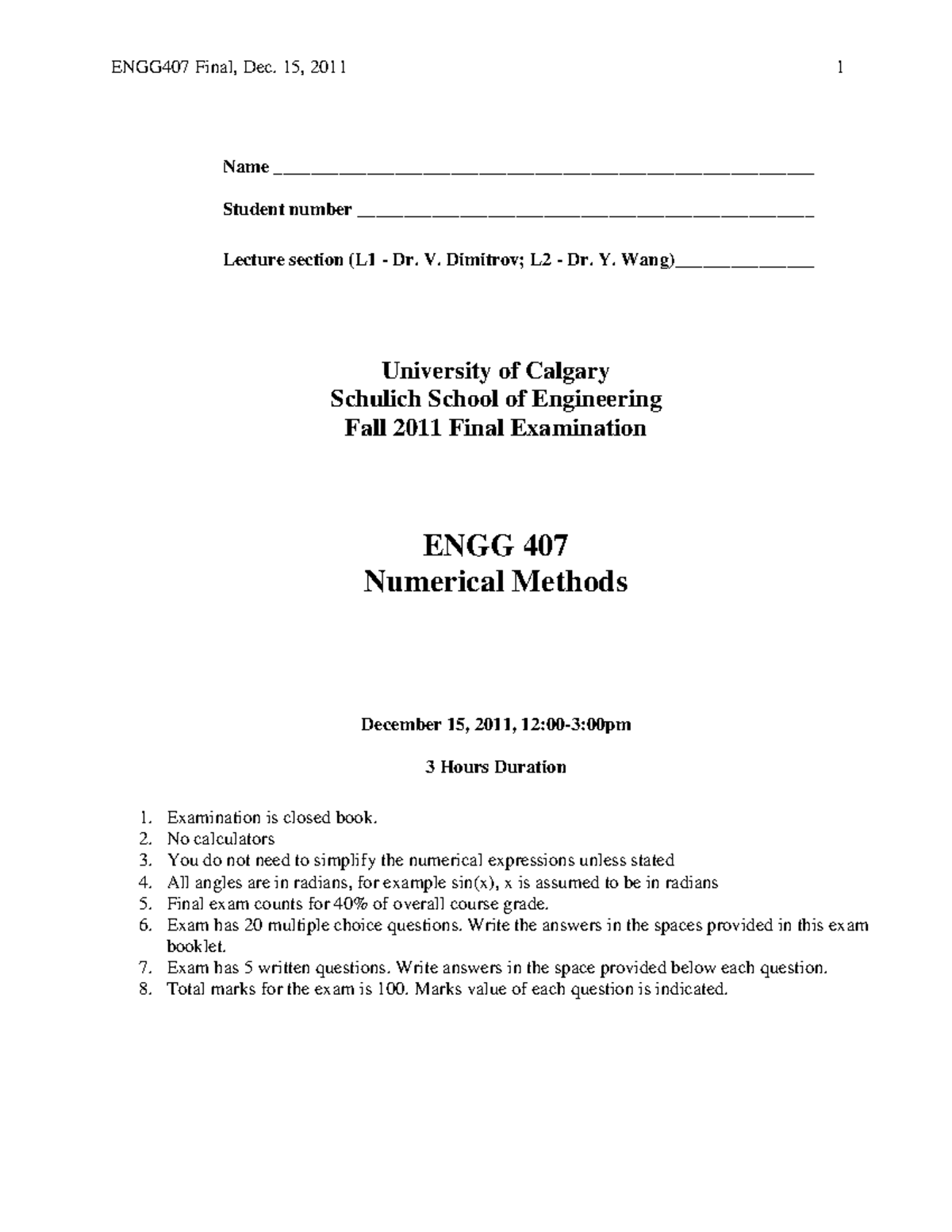 Sample Final Exam ENGG407 F11 - Name