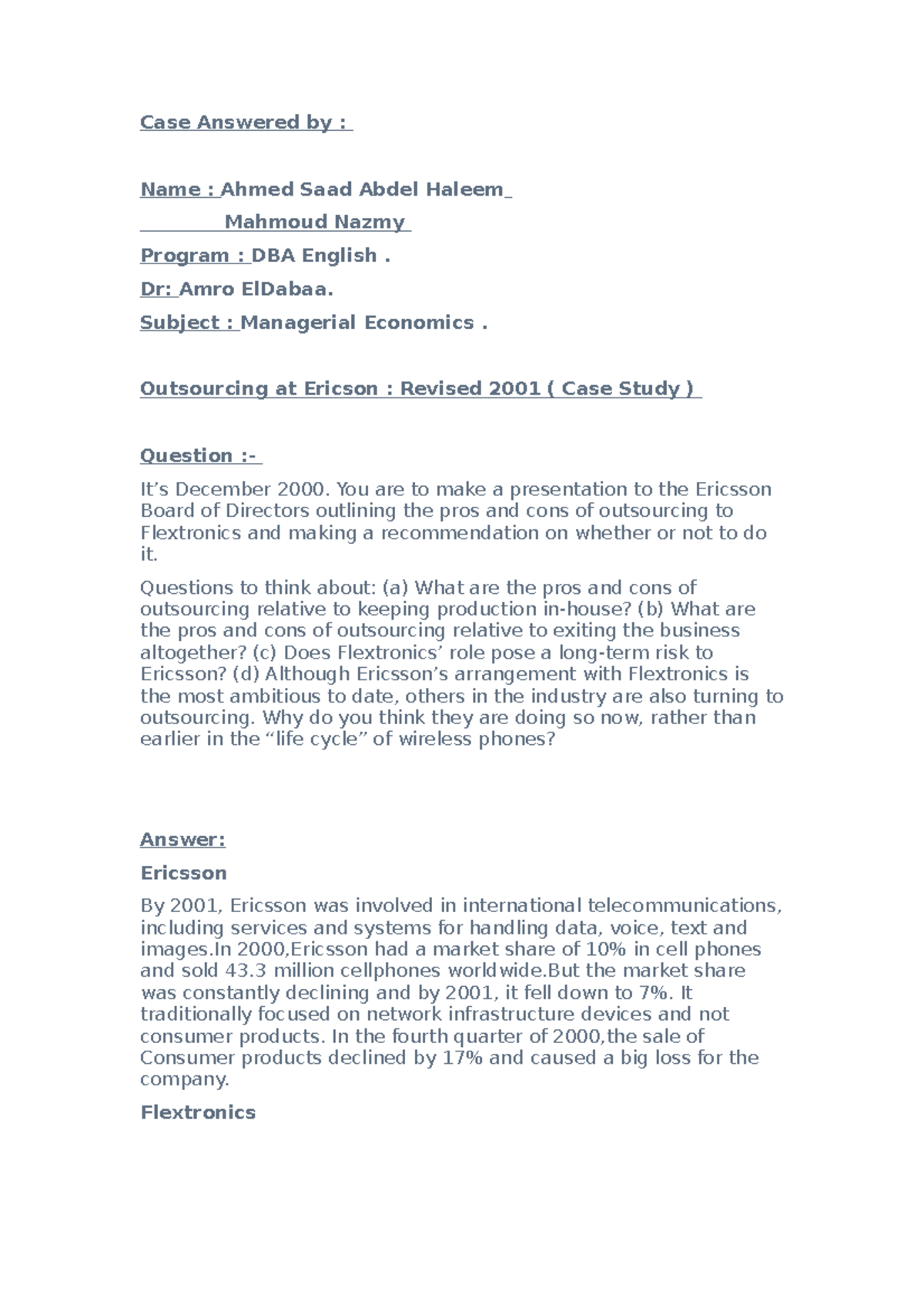 Erricson Case Study Answers - Case Answered : Name : Ahmed Saad Abdel ...