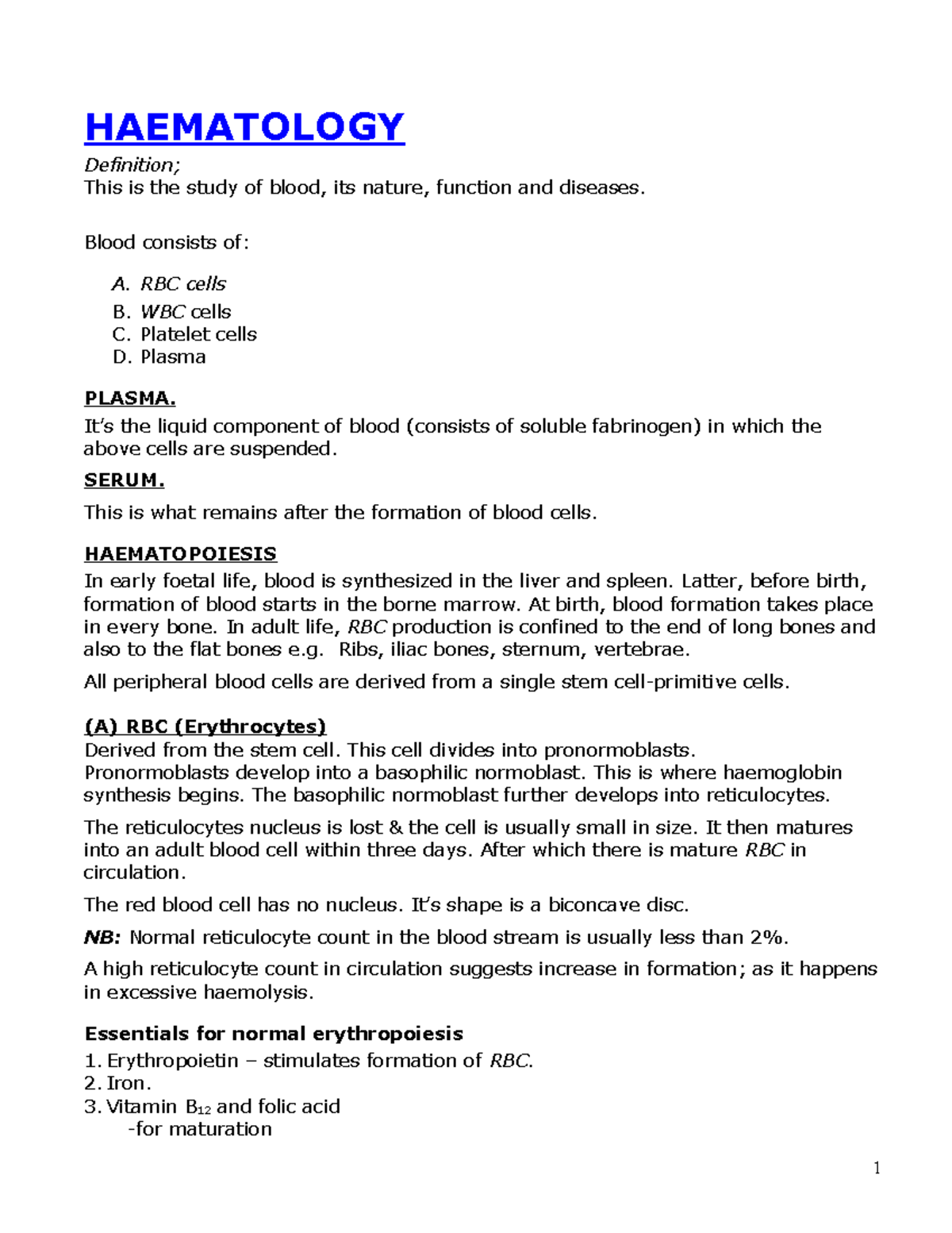 Haematology - yutgoil - HAEMATOLOGY Definition; This is the study of blood, its nature, function ...