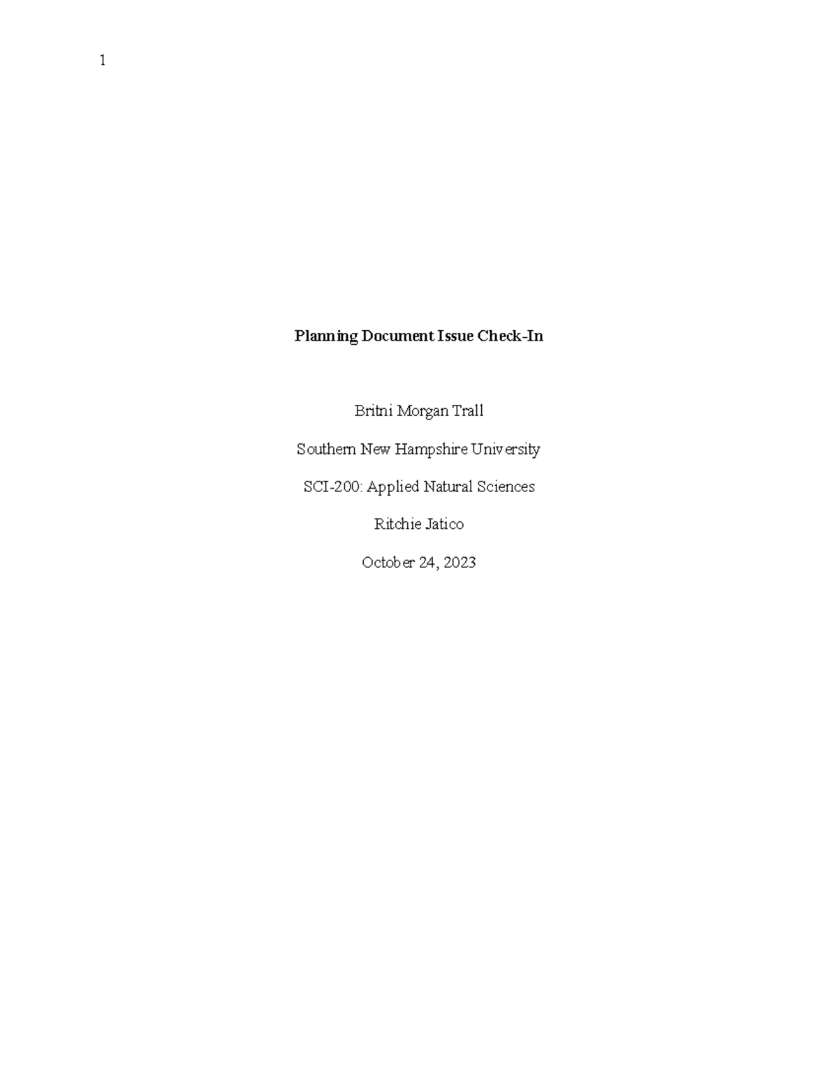 Module 1 assignment SCI-200 - 1 Planning Document Issue Check-In Britni ...