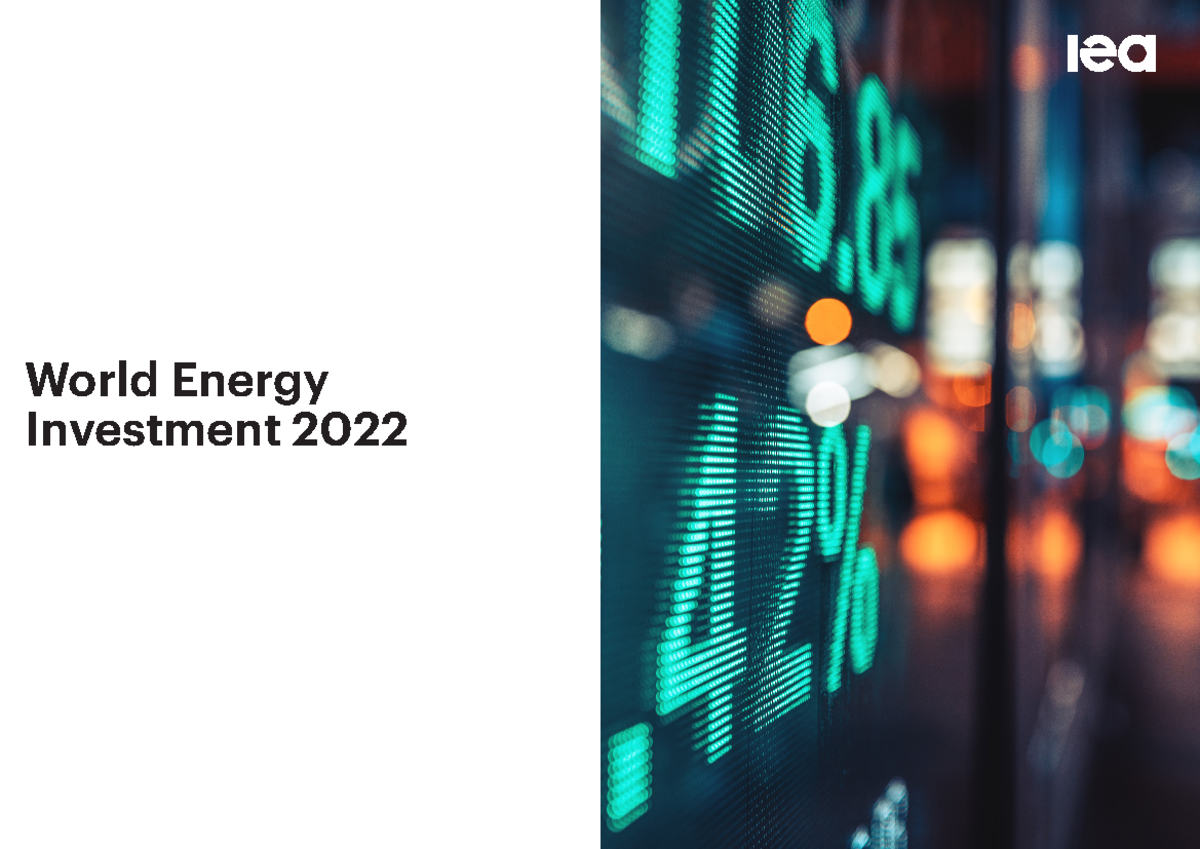 World Energy Investment 2022-2 overview and key findings - World Energy ...